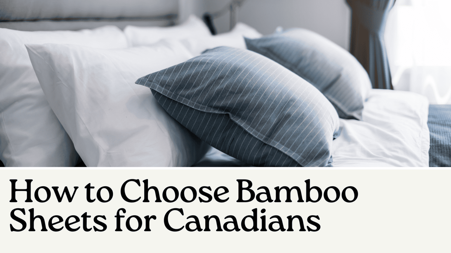 The Best Bamboo Sheets in Canada of 2025 | Made in CA
