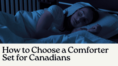 The Best Comforter Sets in Canada of 2025 | Made in CA