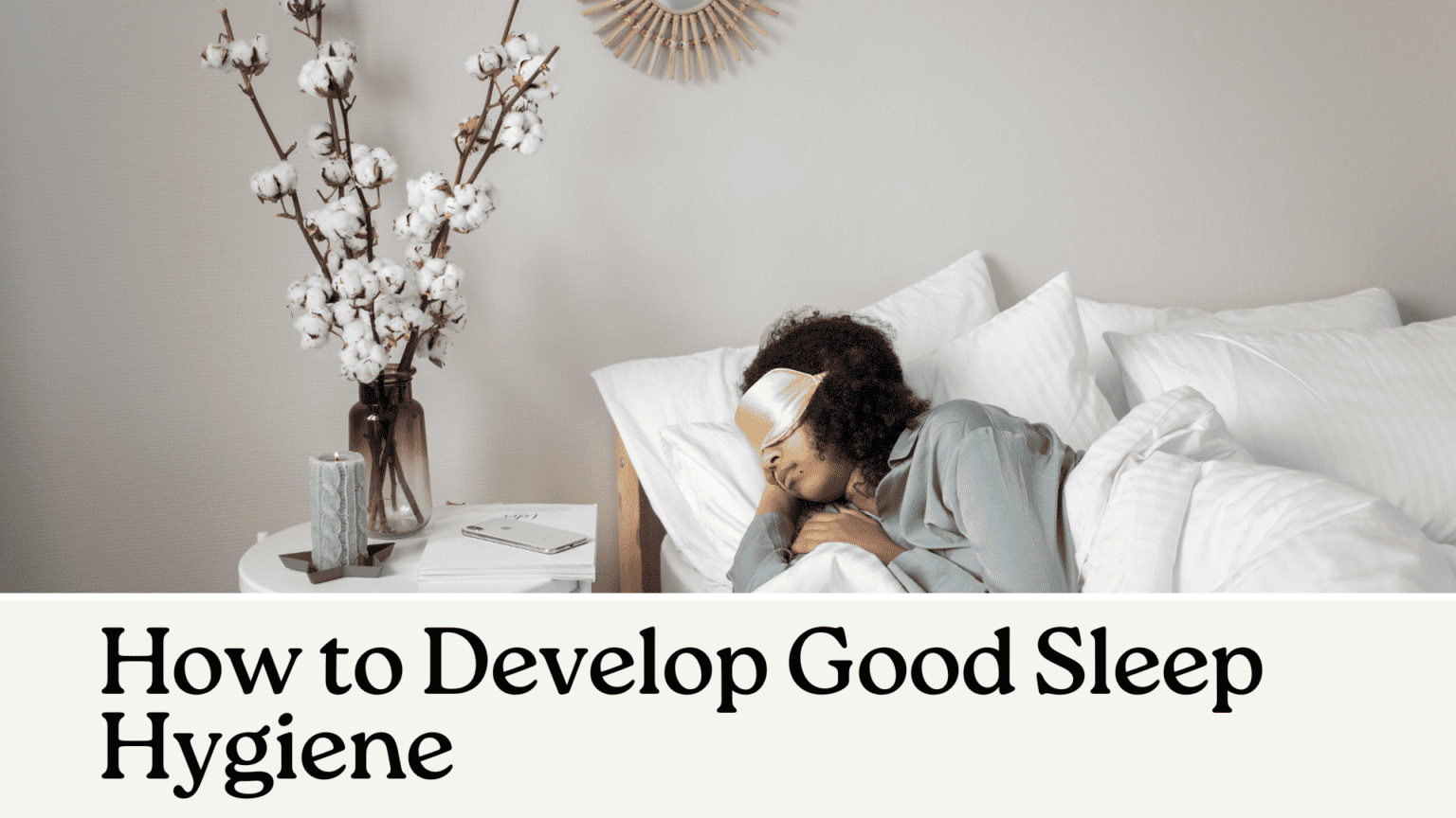 Sleep Hygiene: Tips and Practices for Canadians | Made in CA