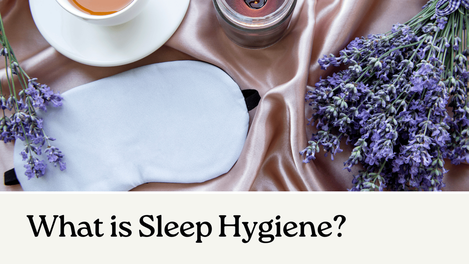 Sleep Hygiene: Tips and Practices for Canadians | Made in CA
