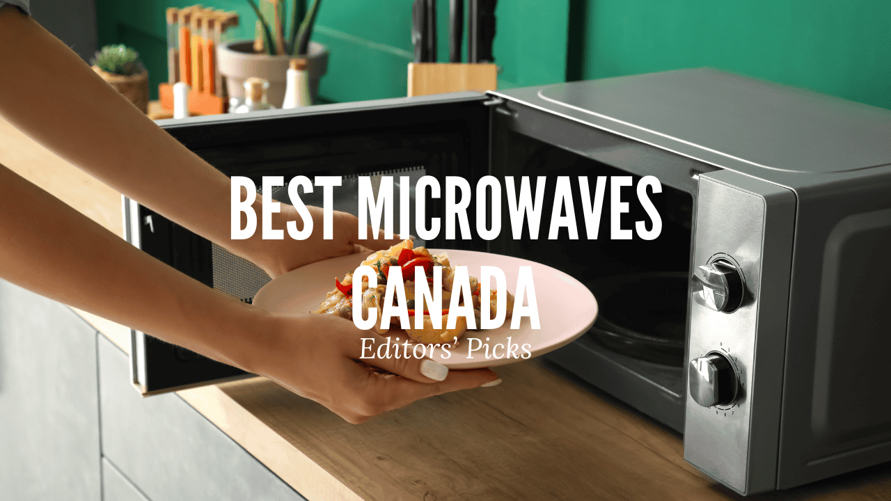 5 Best Microwaves in Canada of 2026 | Made in CA
