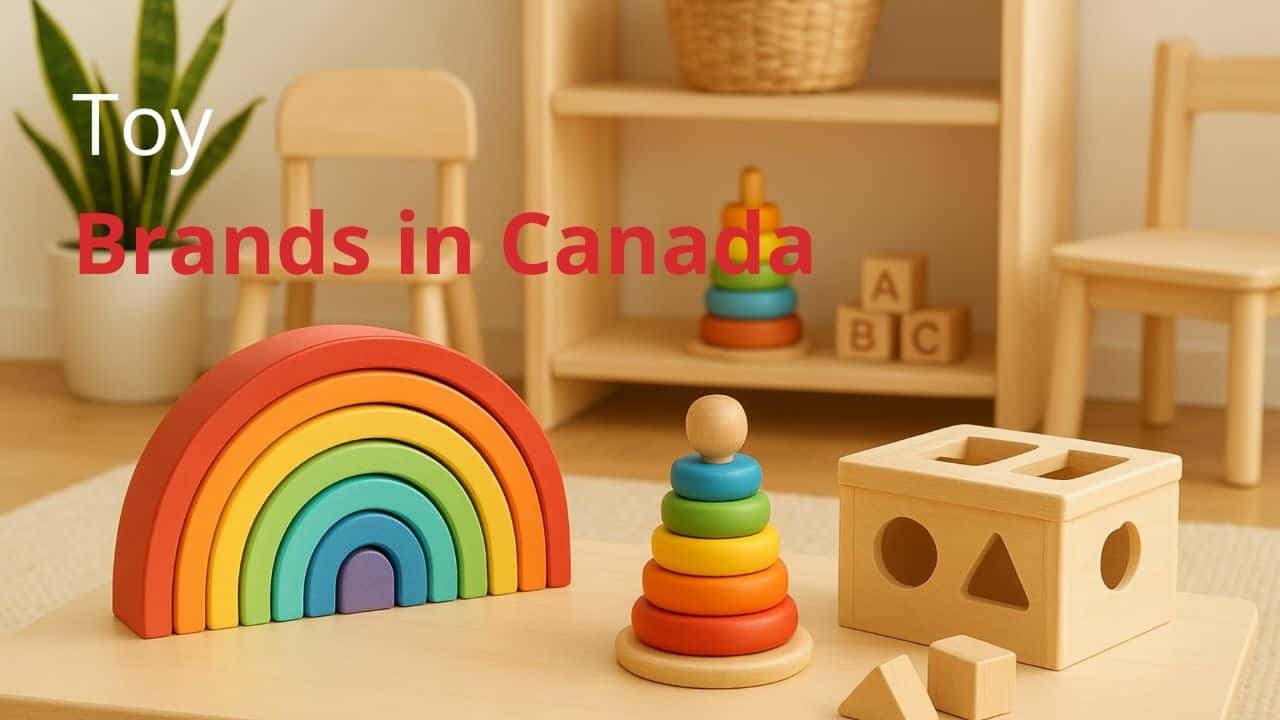 Best Toy Brands in Canada | Made in CA