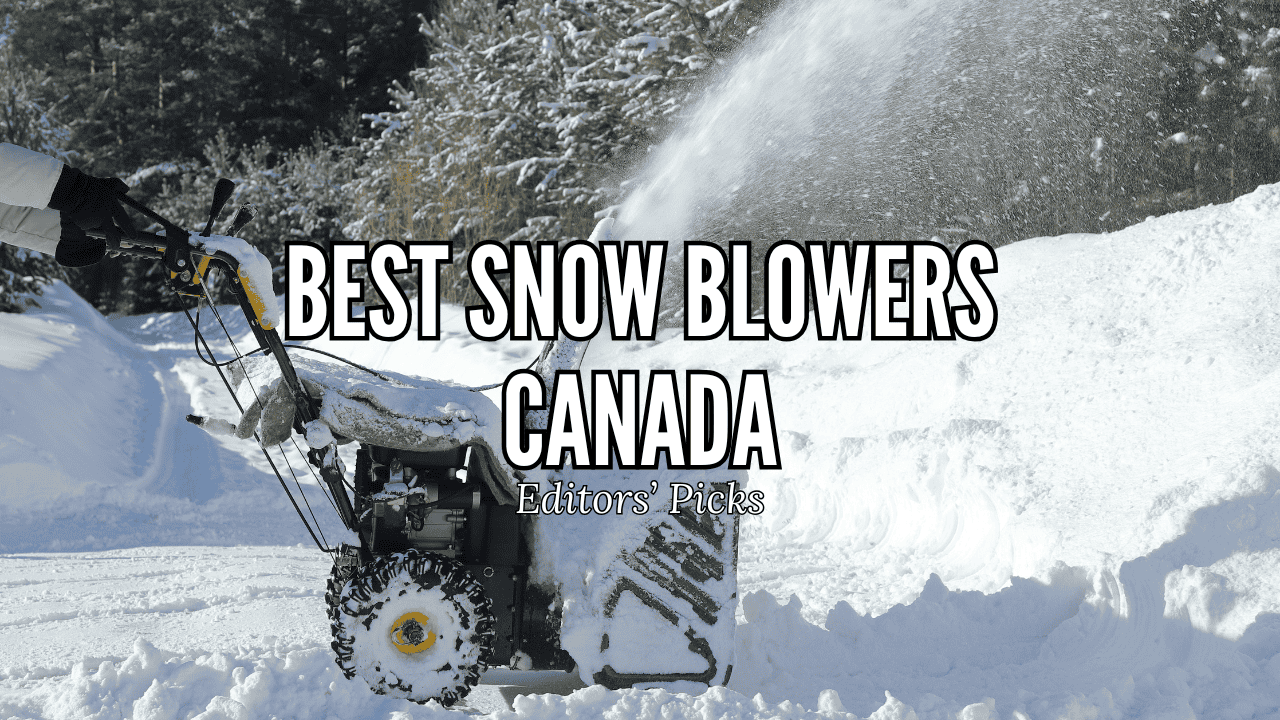 5 Best Snow Blowers in Canada of 2026 | Made in CA