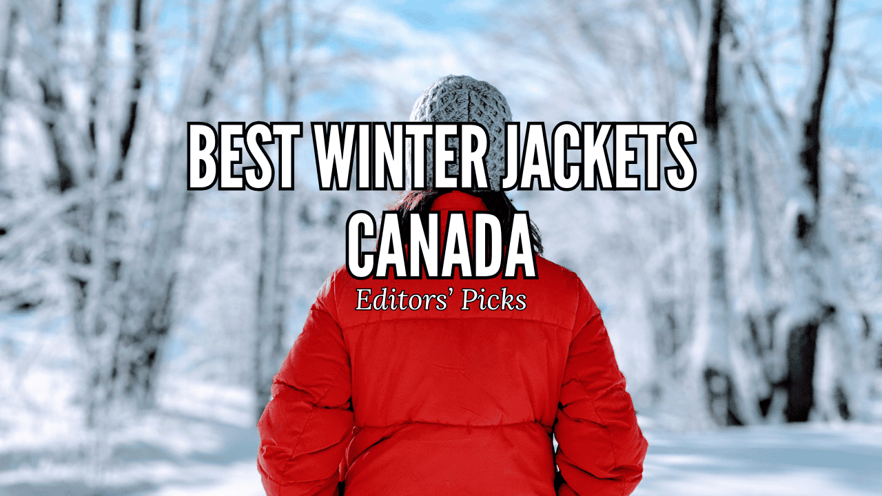10 Best Winter Jackets in Canada for 2026 | Made in CA
